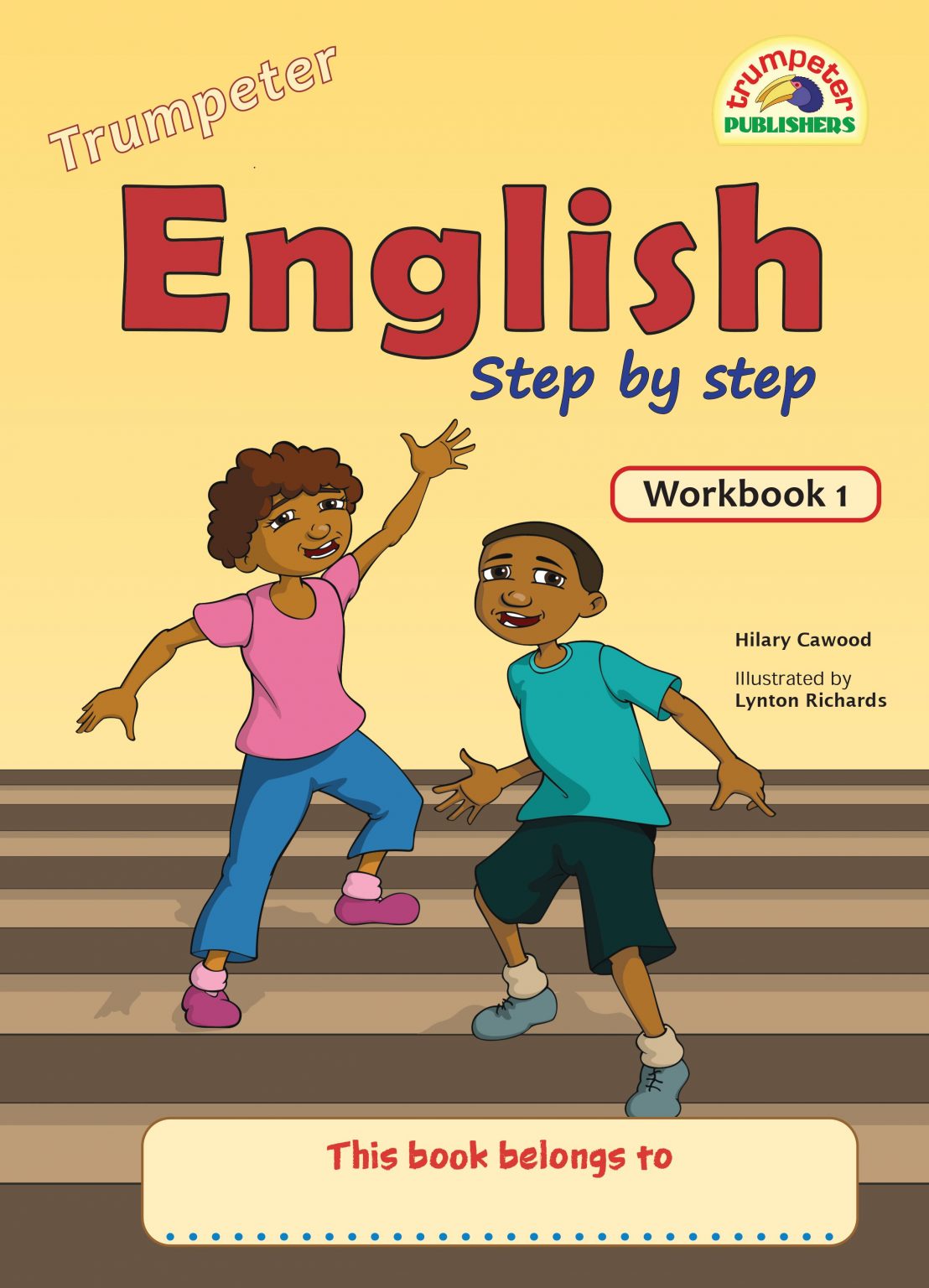 Trumpeter English Step by step Workbook 1 (Additional language ...