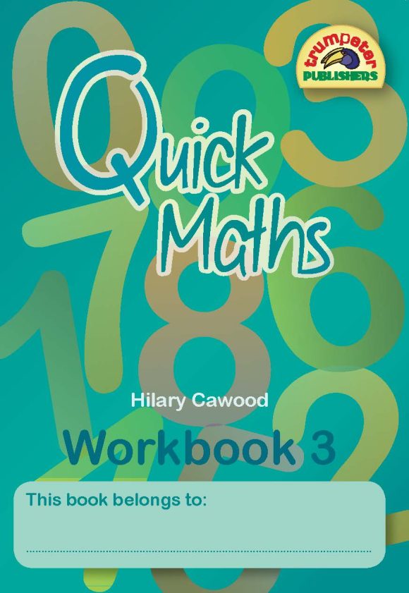 Quick Maths Workbook 3 - Trumpeter Publishers